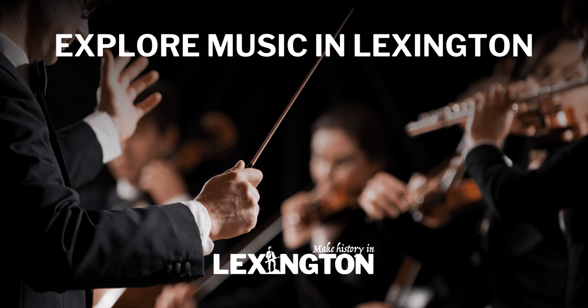 Explore Music in Lexington - Visit Lexington MA